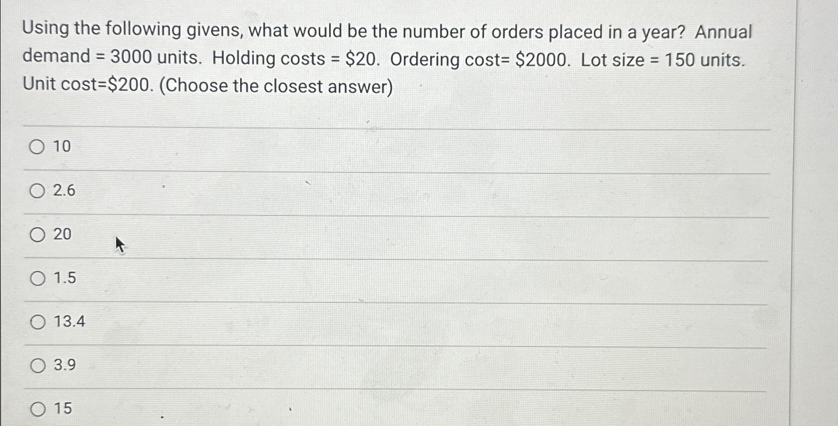 Solved Using the following givens, what would be the number | Chegg.com