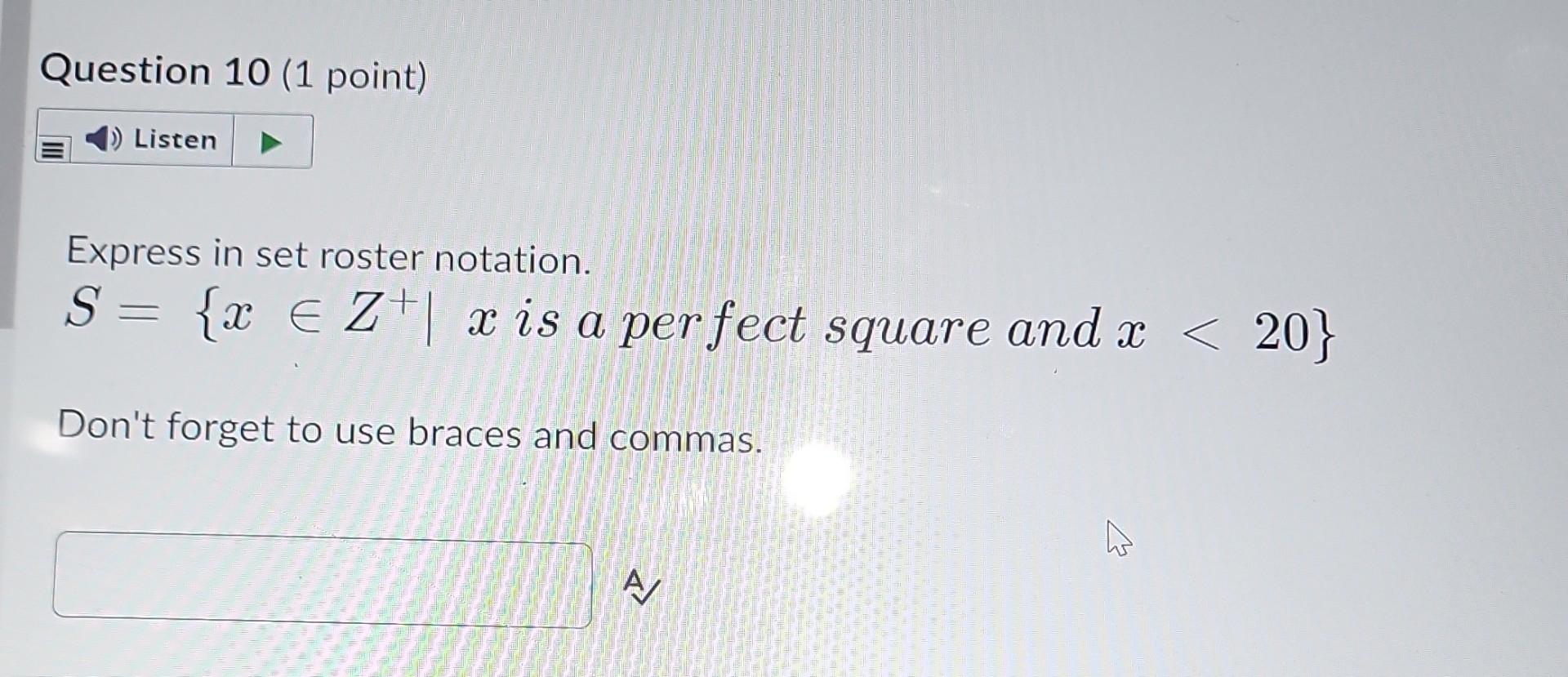 Solved Express in set roster notation. S={x∈Z+∣x is a | Chegg.com