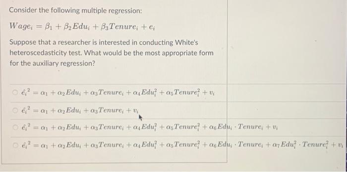 Solved Consider the following multiple regression: Wage; B1 | Chegg.com