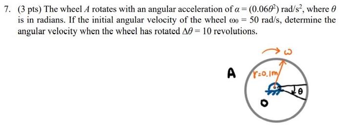Solved 7. (3 pts) The wheel A rotates with an angular | Chegg.com
