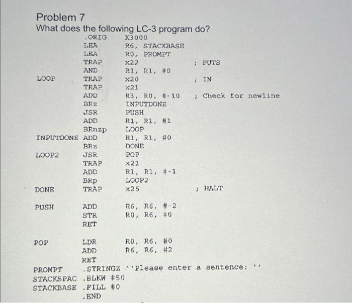 Solved Problem 7 What does the following LC-3 program do? | Chegg.com