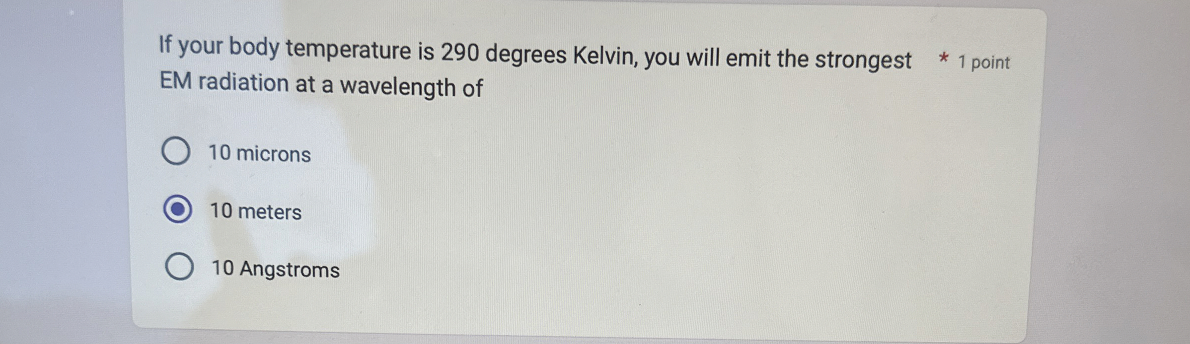 Solved If your body temperature is 290 ﻿degrees Kelvin, you | Chegg.com