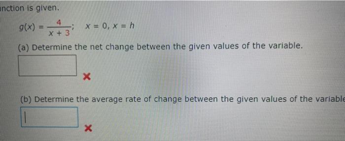 Solved nction is given. g(x) = 4 x + 3 x = 0, x = h (a) | Chegg.com Solved nction is given. g(x) = 4 x + 3 x = 0, x = h (a) | Chegg.com