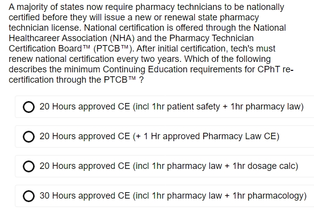 Solved A majority of states now require pharmacy technicians | Chegg.com
