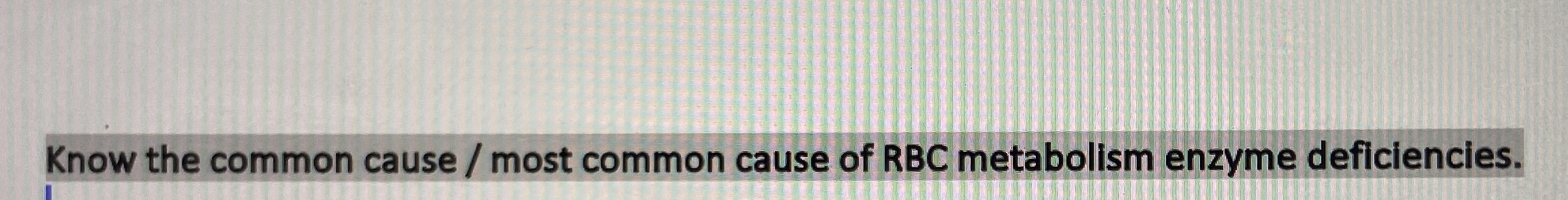Solved Know the common cause / ﻿most common cause of RBC | Chegg.com