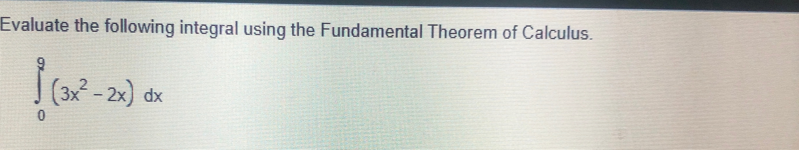 Solved Evaluate the following integral using the Fundamental | Chegg.com