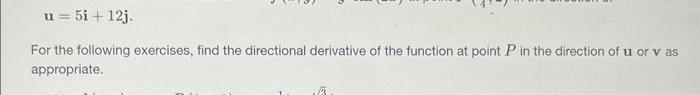 Solved u=5i + 12j. For the following exercises, find the | Chegg.com