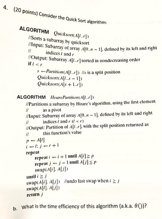 Solved 4. (20 points) Consider the Quick Sort algorithm: | Chegg.com