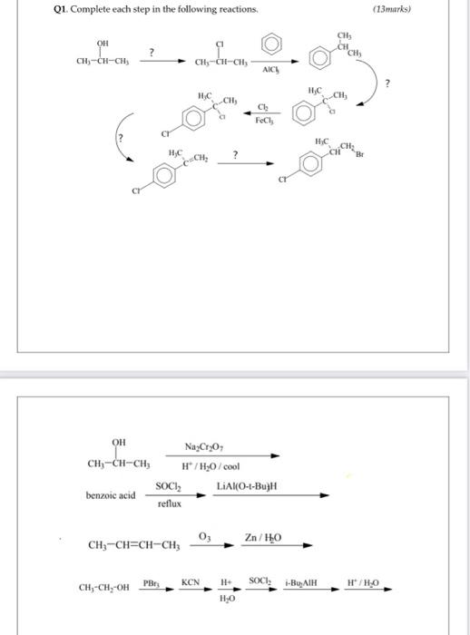 Solved Q1. Complete each step in the following reactions. | Chegg.com