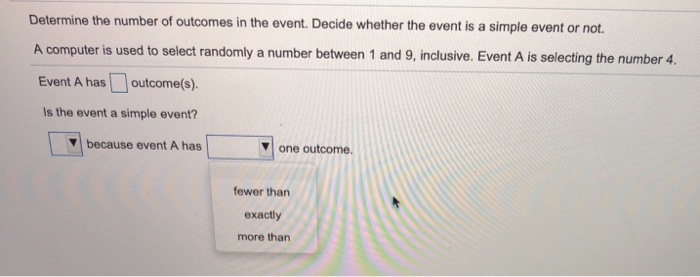 Solved Determine the number of outcomes in the event. Decide | Chegg.com