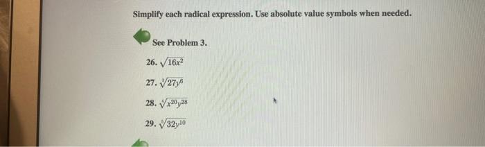 Solved Simplify each radical expression. Use absolute value | Chegg.com