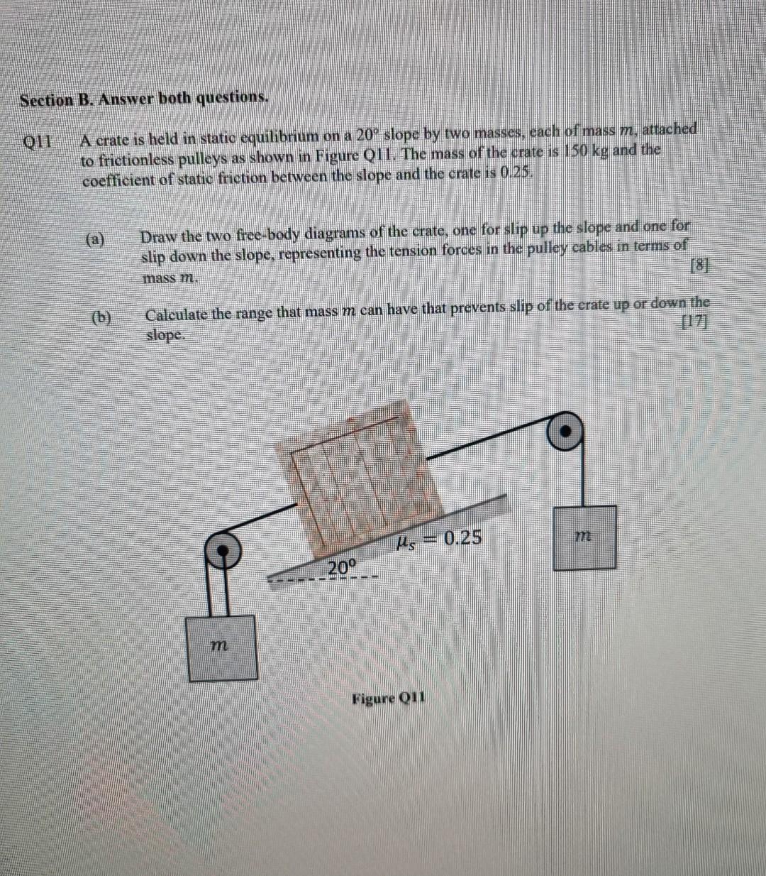 Solved ection B. Answer both questions. 11. A crate is held | Chegg.com