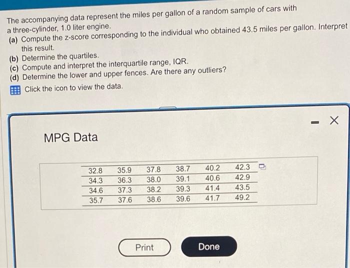 Solved The accompanying data represent the miles per gallon | Chegg.com