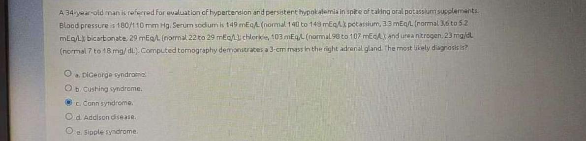 Solved A 34 -year-old man is referred for evaluation of | Chegg.com