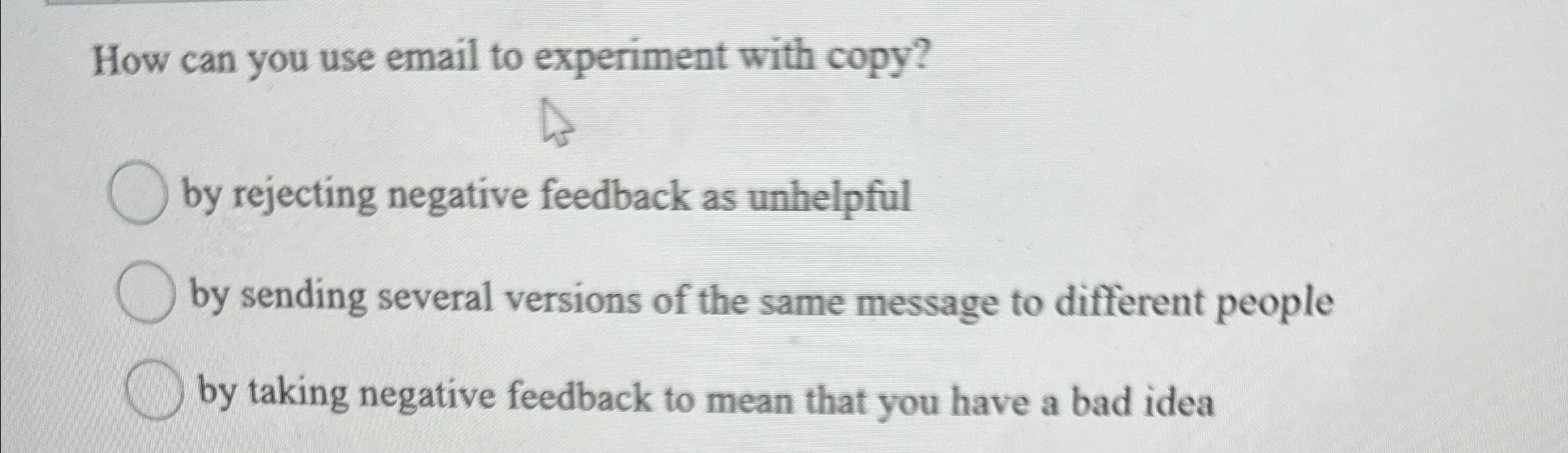 Solved How can you use email to experiment with copy? ﻿by | Chegg.com