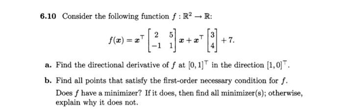 Solved 6.10 Consider the following function f:R2→R : | Chegg.com
