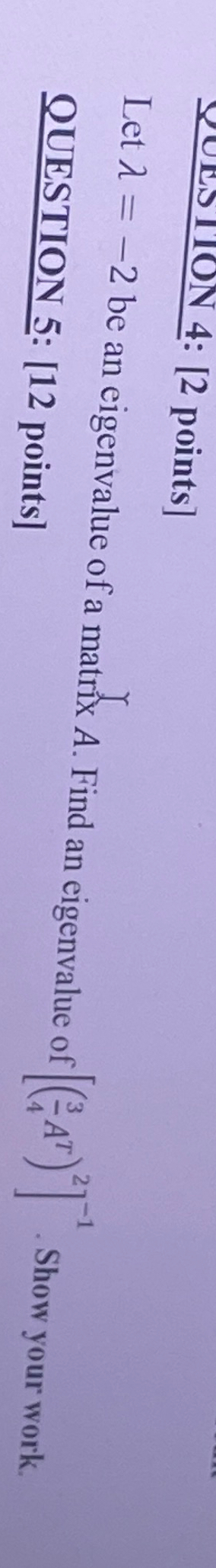 Solved Let λ=-2 ﻿be an eigenvalue of a matrix A. ﻿Find an | Chegg.com