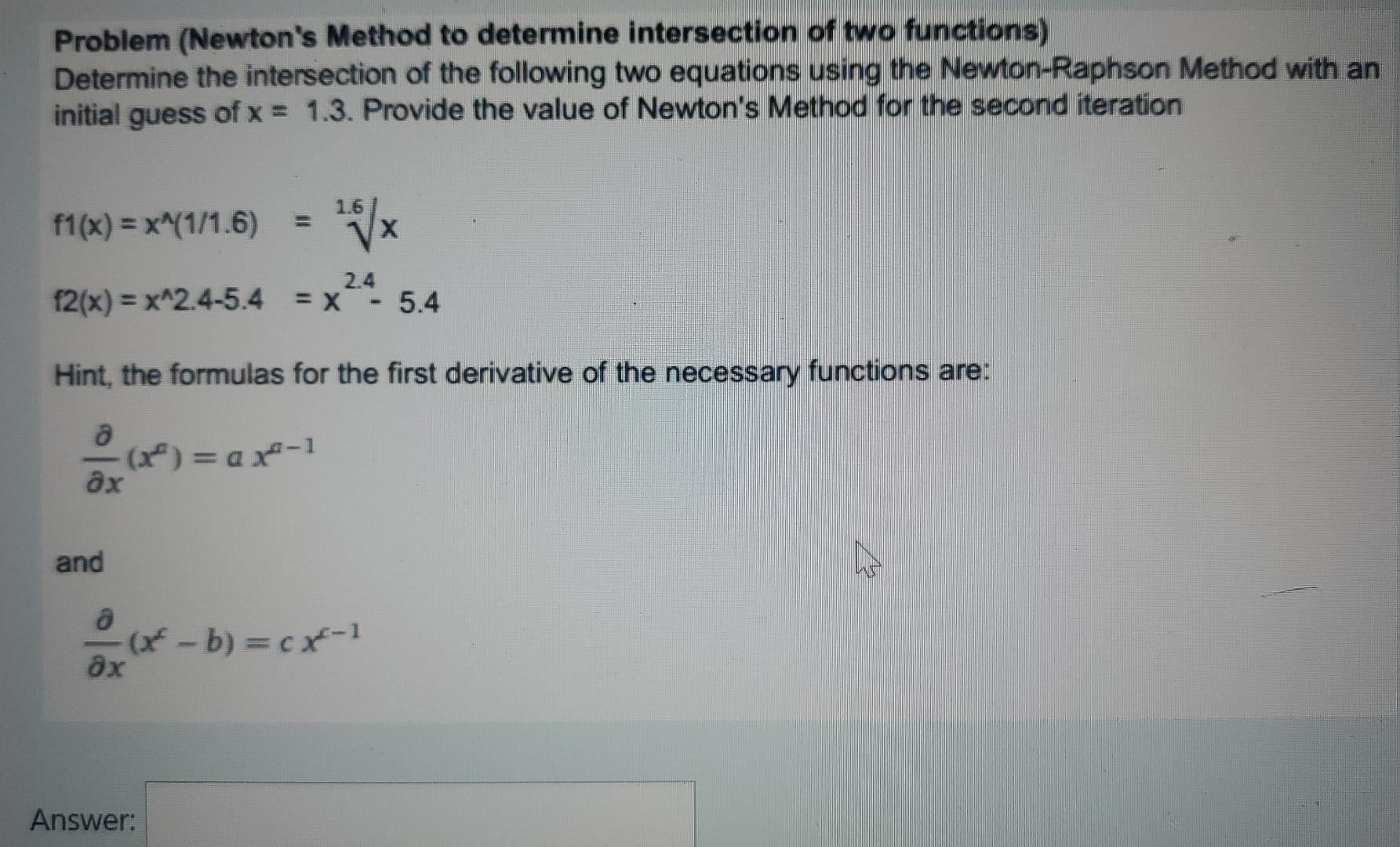 Solved Problem (Newton's Method to determine intersection of | Chegg.com