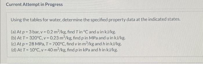 Solved Using the tables for water, determine the specified | Chegg.com