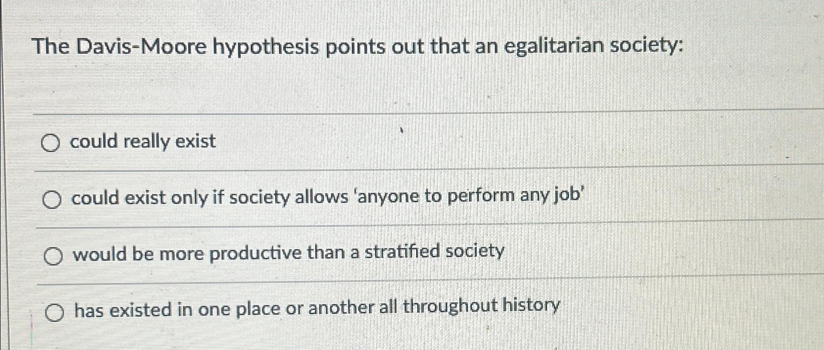 Solved The Davis-Moore hypothesis points out that an | Chegg.com
