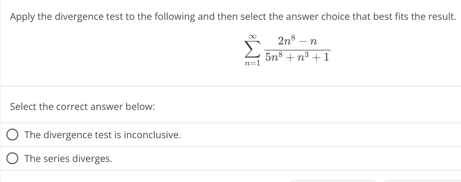 Solved Apply the divergence test to the following and then | Chegg.com