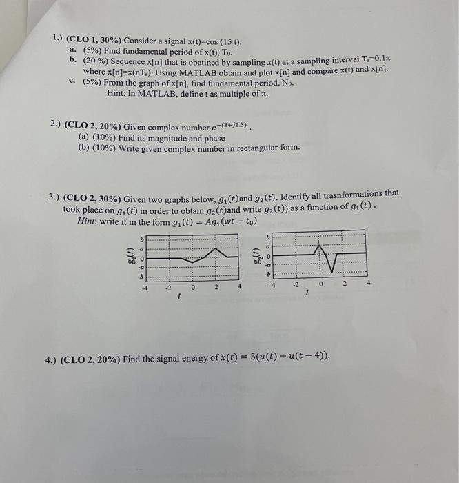 Solved 1.) (CLO 1, 30\%) Consider a signal x(t)=cos(15t). a. | Chegg.com