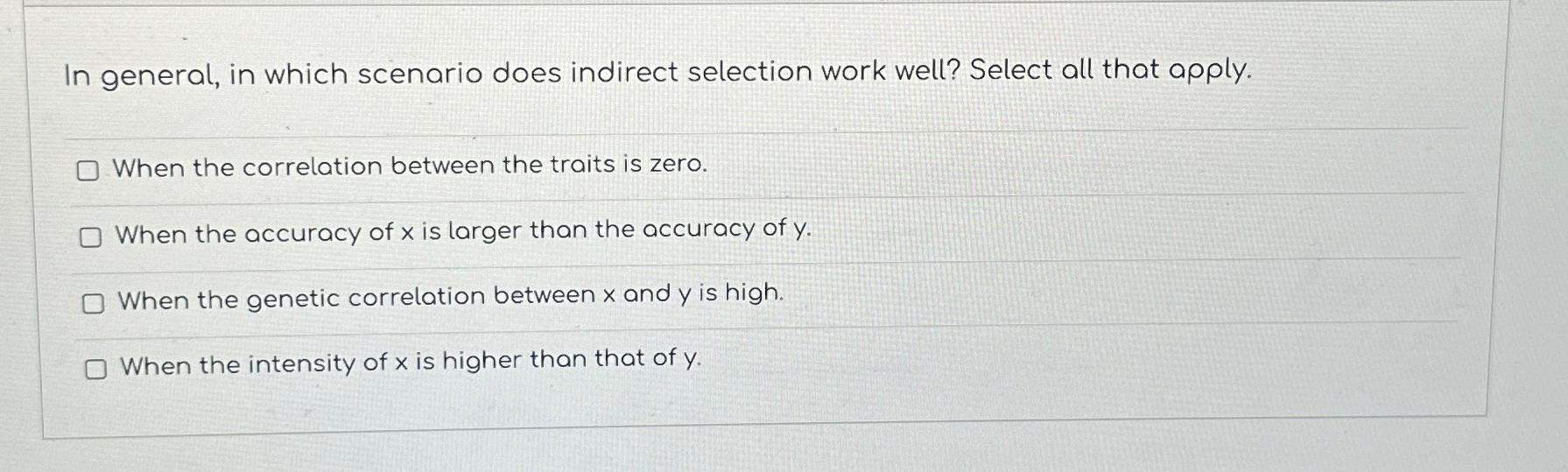 Solved In general, in which scenario does indirect selection | Chegg.com