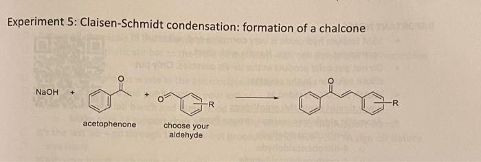 Solved Experiment 5: Claisen-Schmidt condensation: formation | Chegg.com