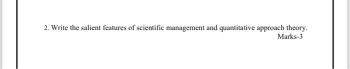 Solved 2. Write the salient features of scientific | Chegg.com