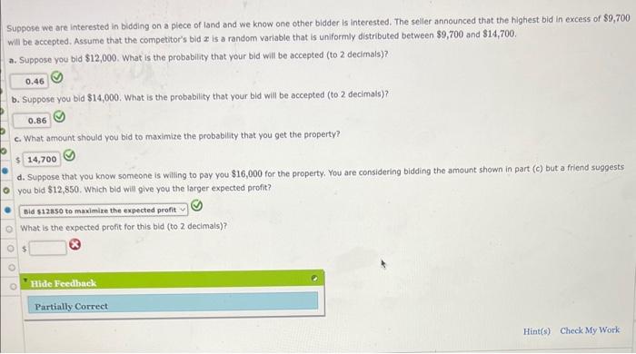 Solved Suppose we are interested in bidding on a piece of | Chegg.com