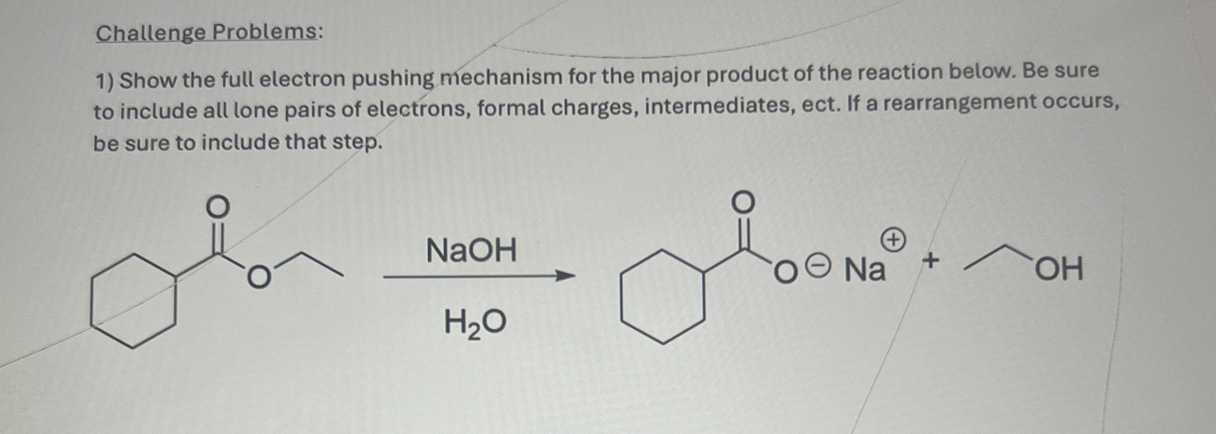 Solved Challenge Problems:Show the full electron pushing | Chegg.com