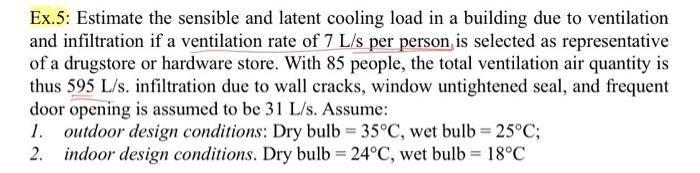 Solved Ex.5: Estimate the sensible and latent cooling load | Chegg.com