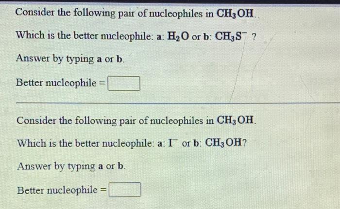 Solved Consider the following pair of nucleophiles in CH3OH. | Chegg.com
