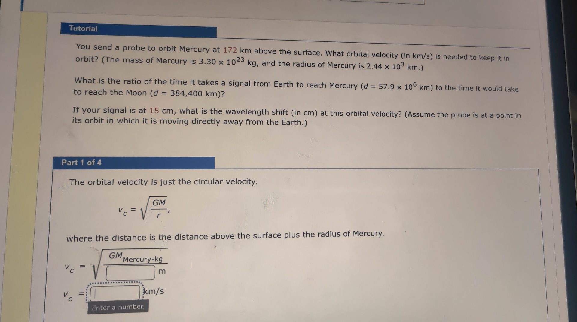 Solved TutorialYou send a probe to orbit Mercury at 172km | Chegg.com