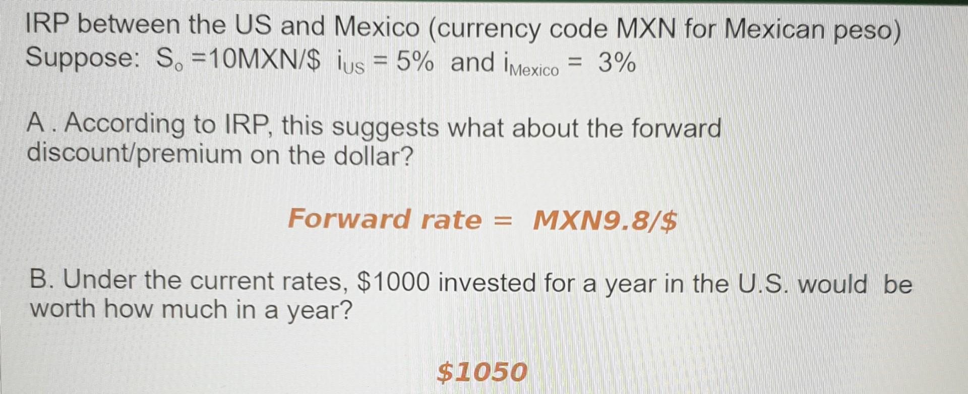 Solved IRP between the US and Mexico (currency code MXN for | Chegg.com