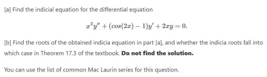 Solved [a] Find the indicial equation for the differential | Chegg.com
