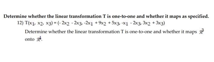 Solved Determine Whether The Linear Transformation T Is