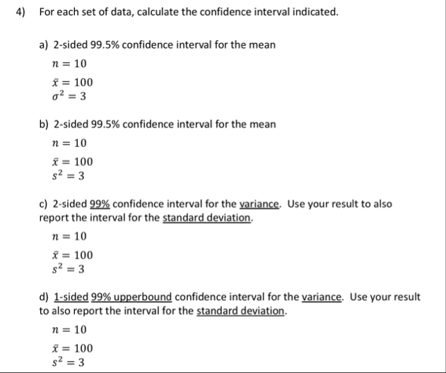 Solved For each set of data, calculate the confidence | Chegg.com