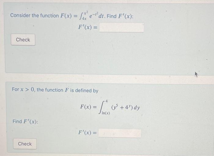 Solved Consider The Function F X ∫4xx2e−t2dt Find F′ X