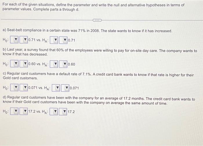 Solved For each of the given situations, define the | Chegg.com