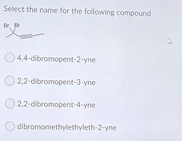 Solved Select the name for the following compound Br Br | Chegg.com
