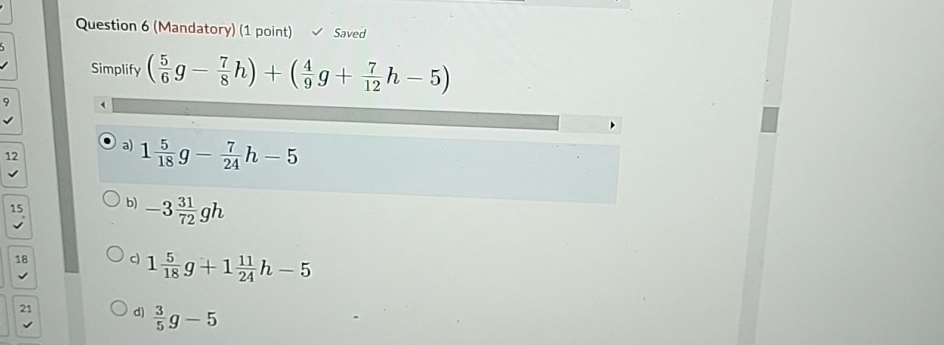 Solved Question 6 (Mandatory) (1 ﻿point) ﻿SavedSimplify | Chegg.com
