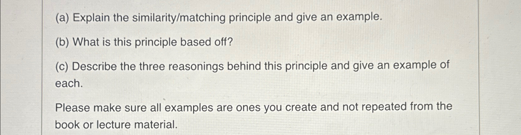 Solved (a) ﻿Explain the similarity/matching principle and | Chegg.com