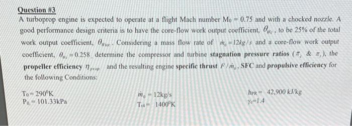Solved Question \#3 A turboprop engine is expected to | Chegg.com