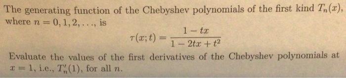 Solved The Generating Function Of The Chebyshev Polynomials