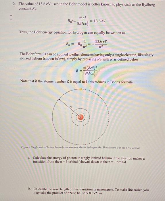 Solved 2. The value of 13.6 eV used in the Bohr model is | Chegg.com