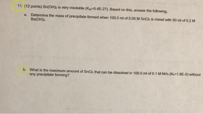 Solved 11. (12 points) Sn(OH)2 is very insoluble | Chegg.com