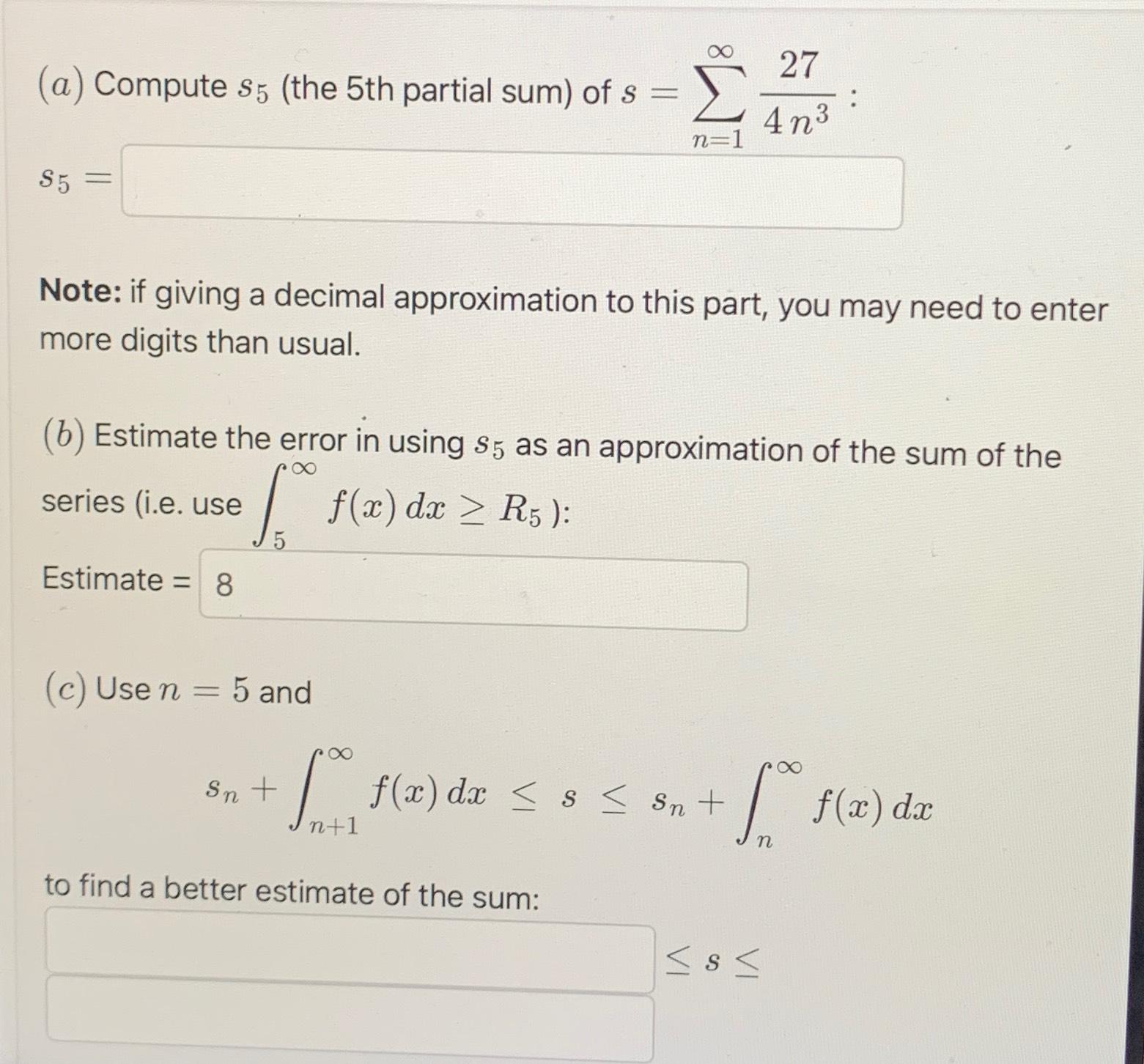 Solved (a) ﻿Compute s5 (the 5th partial sum) ﻿of | Chegg.com