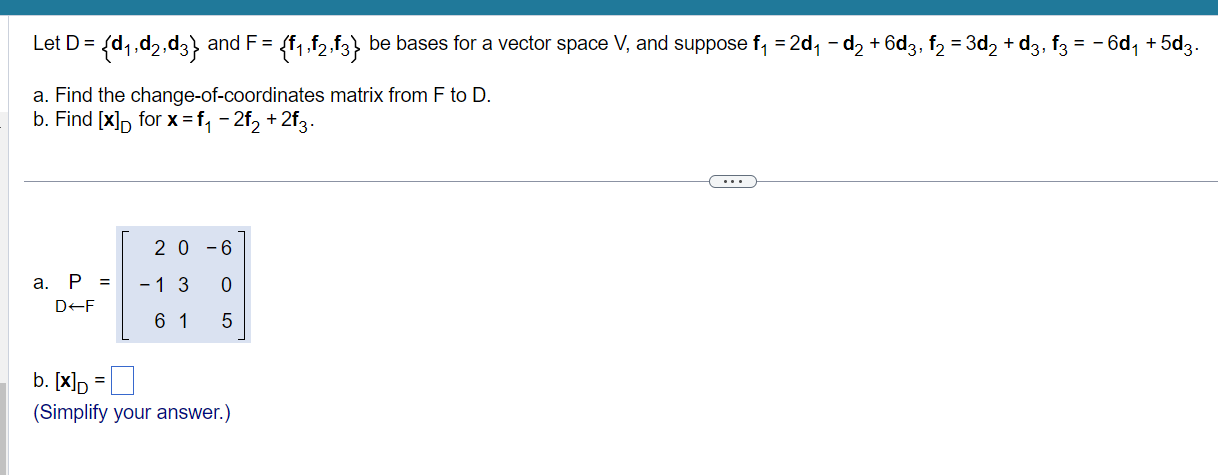 Solved Let D={d1,d2,d3} ﻿and F={f1,f2,f3} ﻿be bases for a | Chegg.com