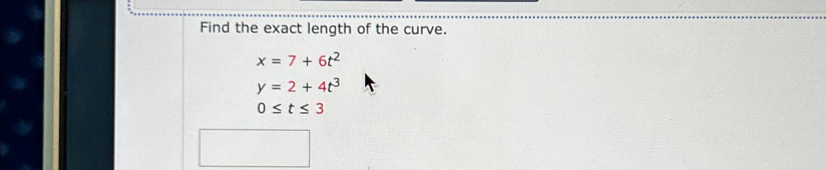 Solved Find the exact length of the curve.x=7+6t2y=2+4t30≤t≤ | Chegg.com